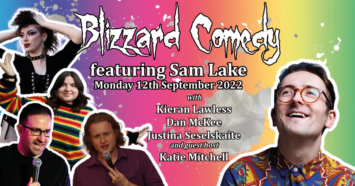 Blizzard Comedy LIVE, featuring Sam Lake – Blizzard Comedy