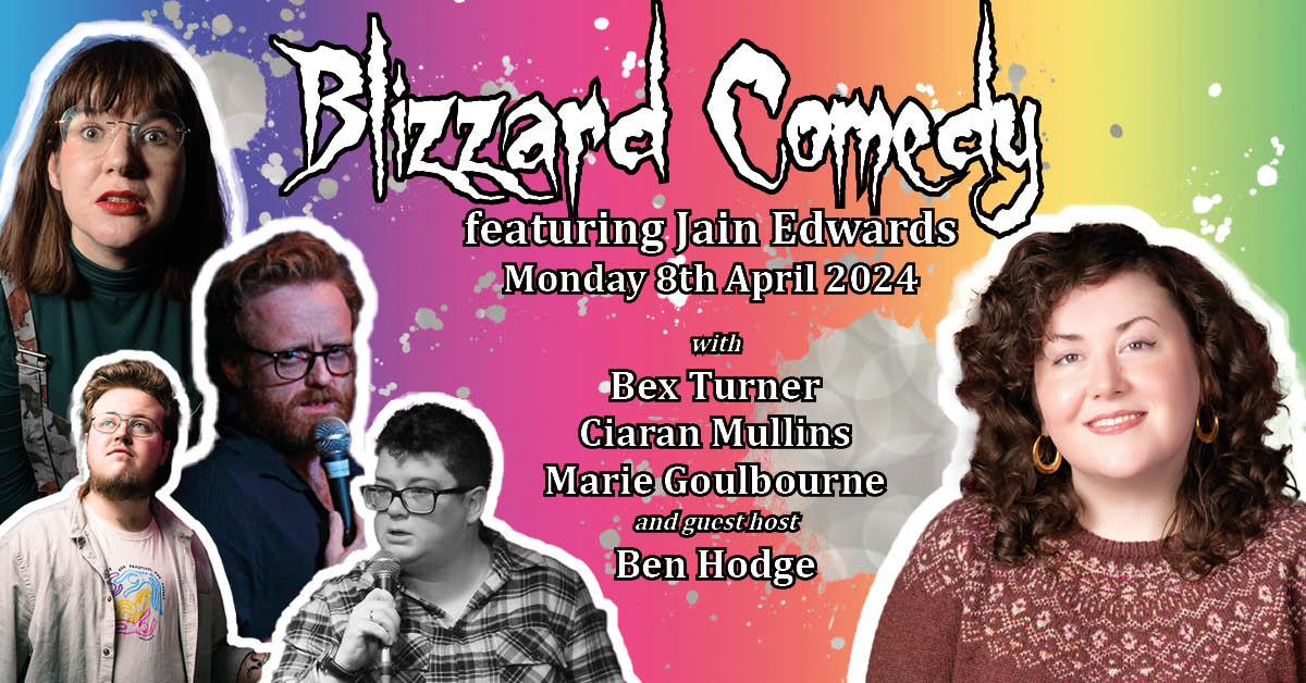 Thank you for coming to Blizzard Comedy LIVE, featuring Jain Edwards ...